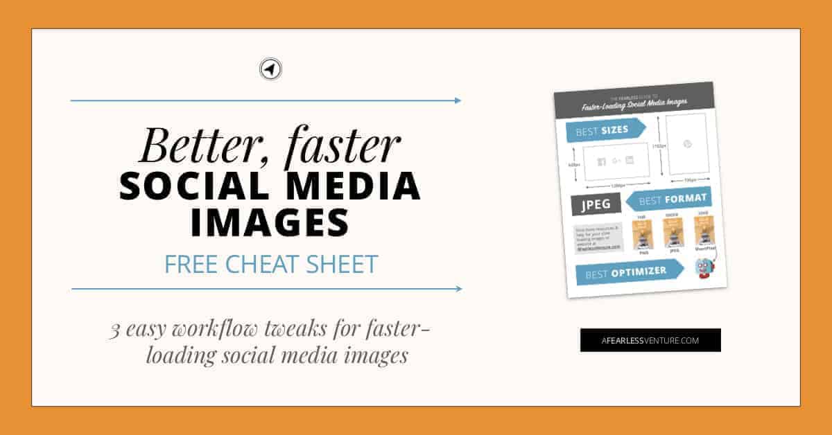 Make social sharing images load faster (easy tweaks) - A Fearless Venture